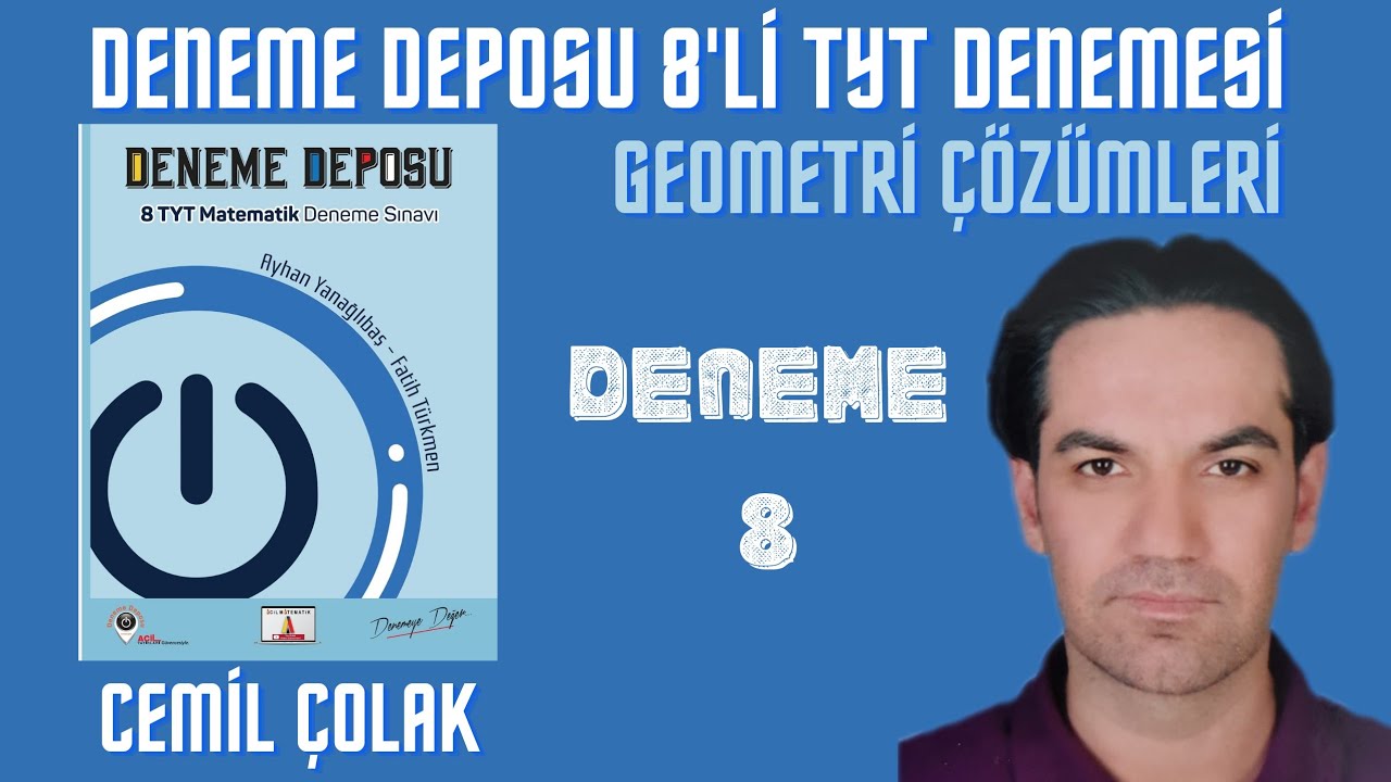 DENEME DEPOSU 8’Lİ TYT DENEMESİ GEOMETRİ ÇÖZÜMLERİ (Deneme-8) - YouTube