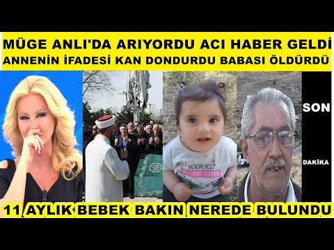 Müge Anlı'da arıyordu Büşra bebekten acı haber geldi annenin ifadesi şoke etti baba öldürdü sivas