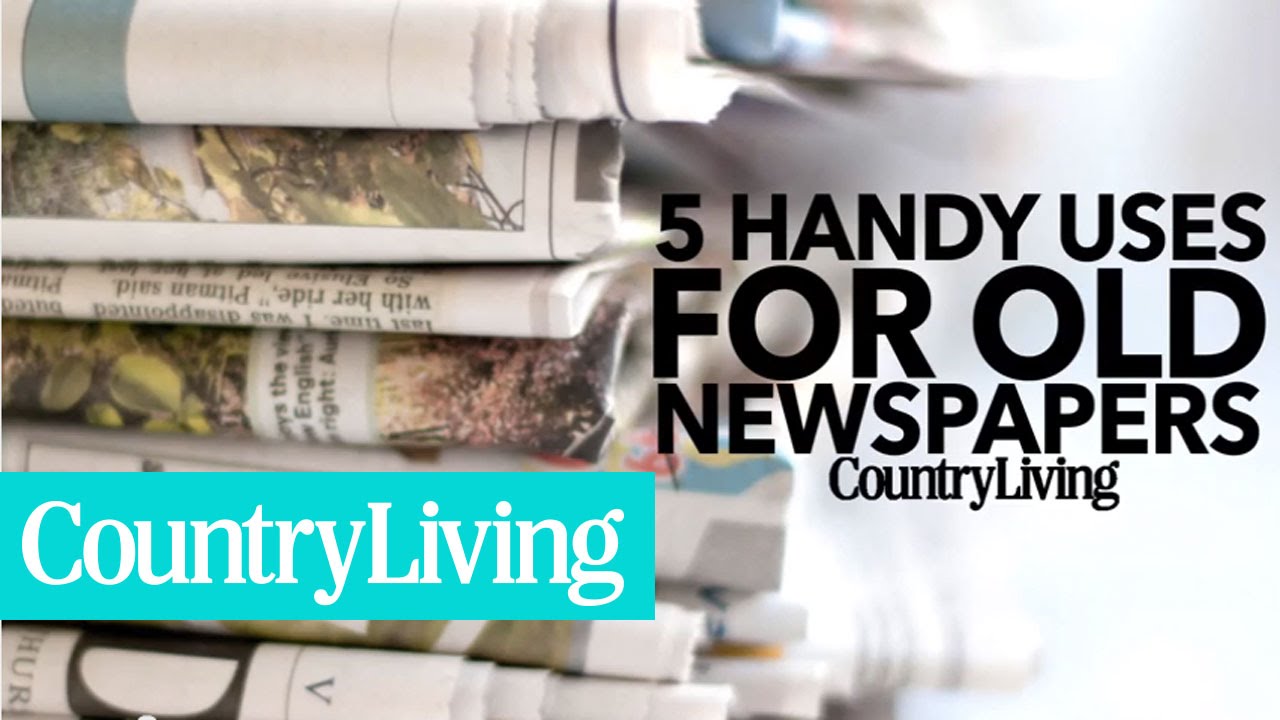 5 Handy Uses for Old Newspapers | Country Living - YouTube