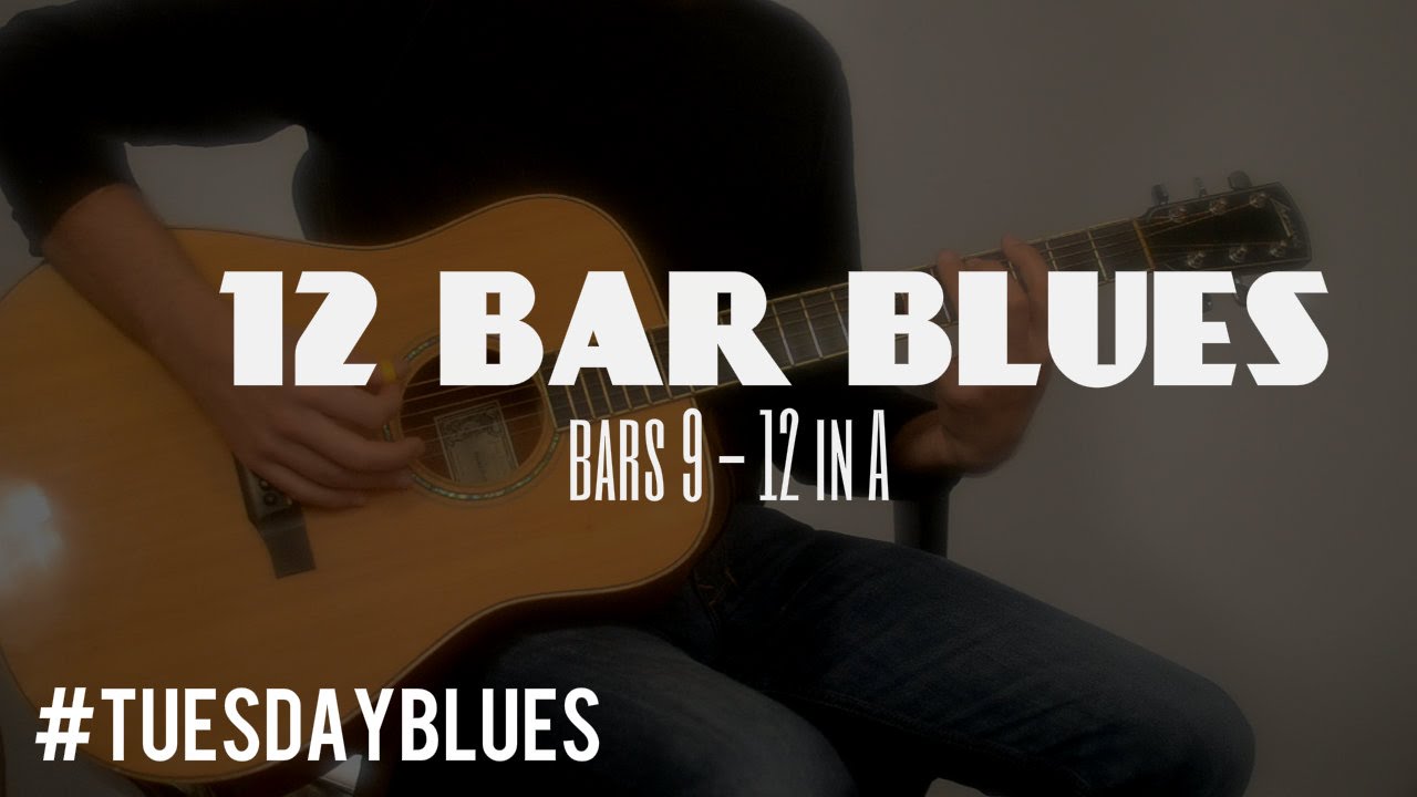 Twelve Bar Blues (the last four bars) | Tuesday Blues #033 - YouTube