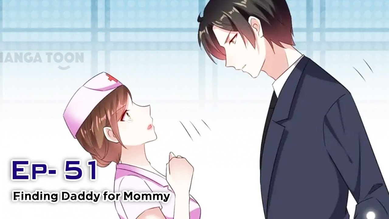 Finding my Daddy for Mommy - Ep 51 - YouTube