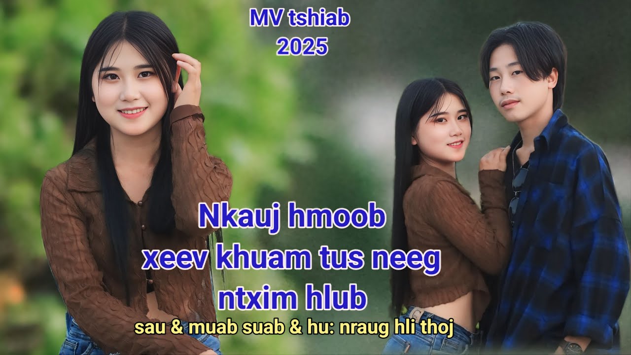 Nkauj Hmoob Xeev Khuam Tus Neeg Ntxim Hlub - Nraug Hli Thoj - YouTube