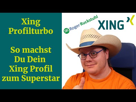 Xing Profil-Turbo wie Du Dein Xing Profil zum Superstar machst
