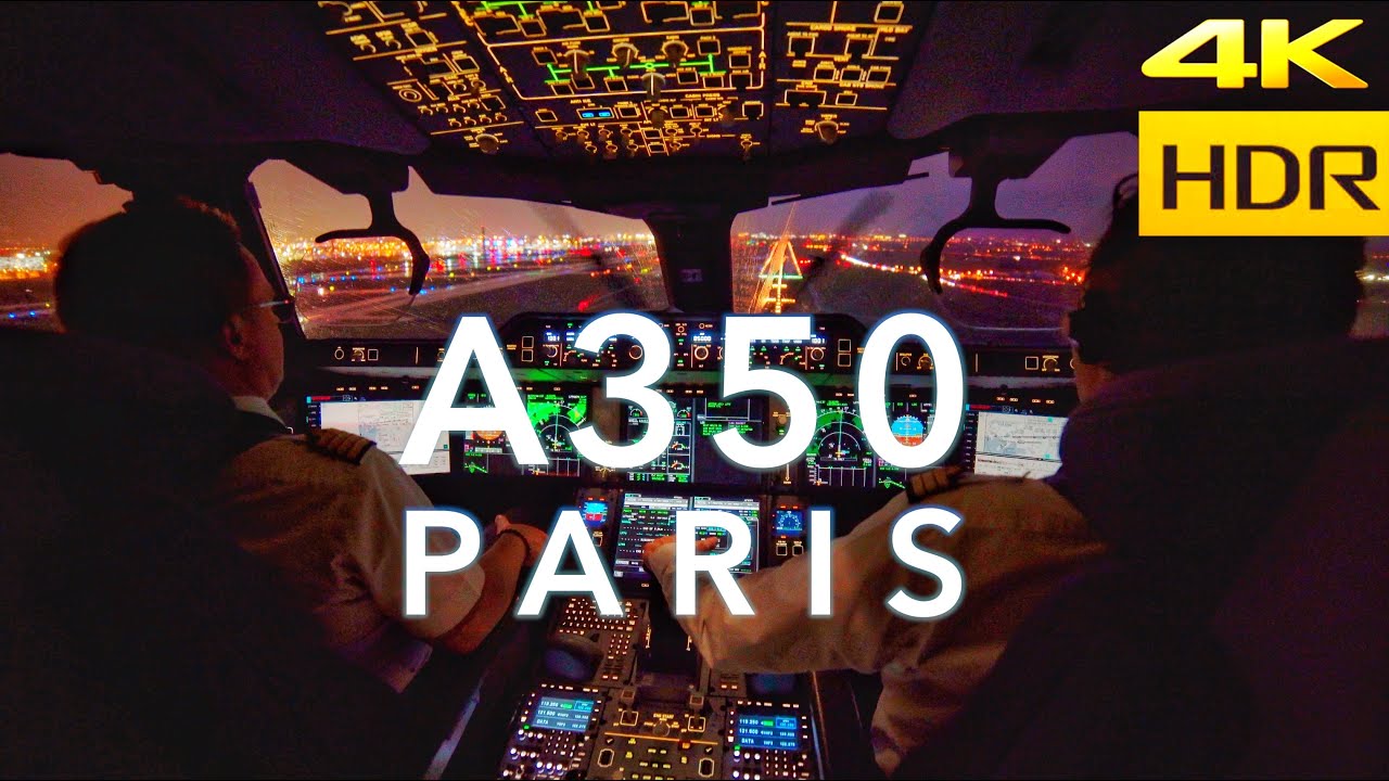 A350 IN PARIS | LANDING 4K HDR EXTENDED #Airbus - YouTube