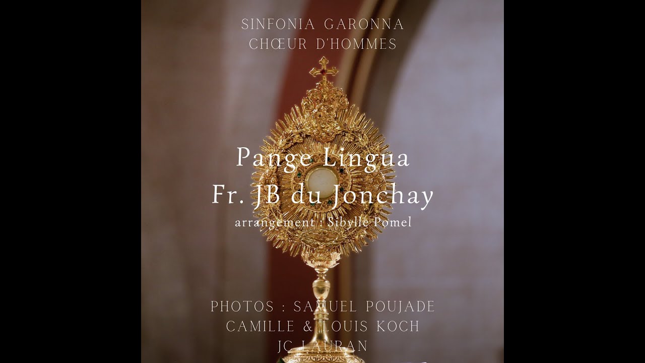 Pange lingua - Fr. JB du Jonchay - YouTube