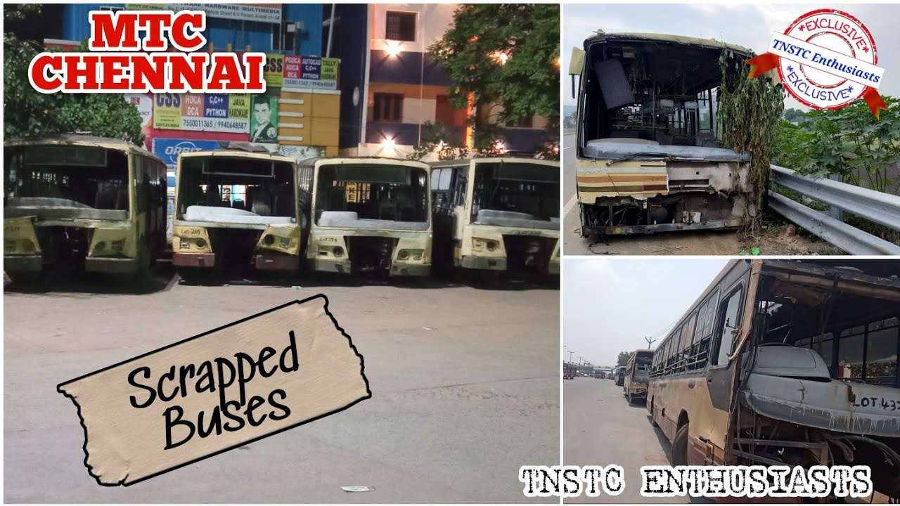 Scrapped Buses of MTC CHENNAI | Special Cover 😊 TNSTC ENTHUSIASTS 🚍Good ...