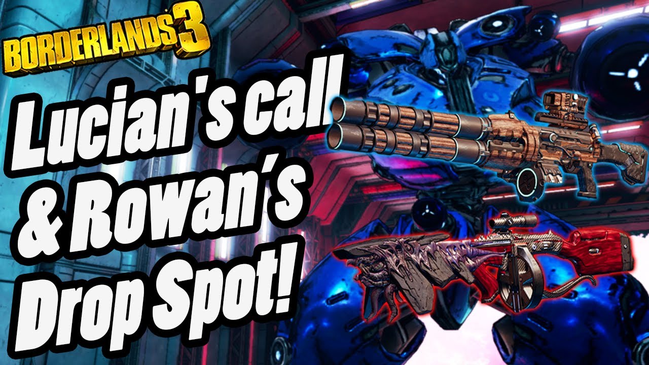 Borderlands 3 | Lucian's Call & Rowan's Call Drop Location! - YouTube