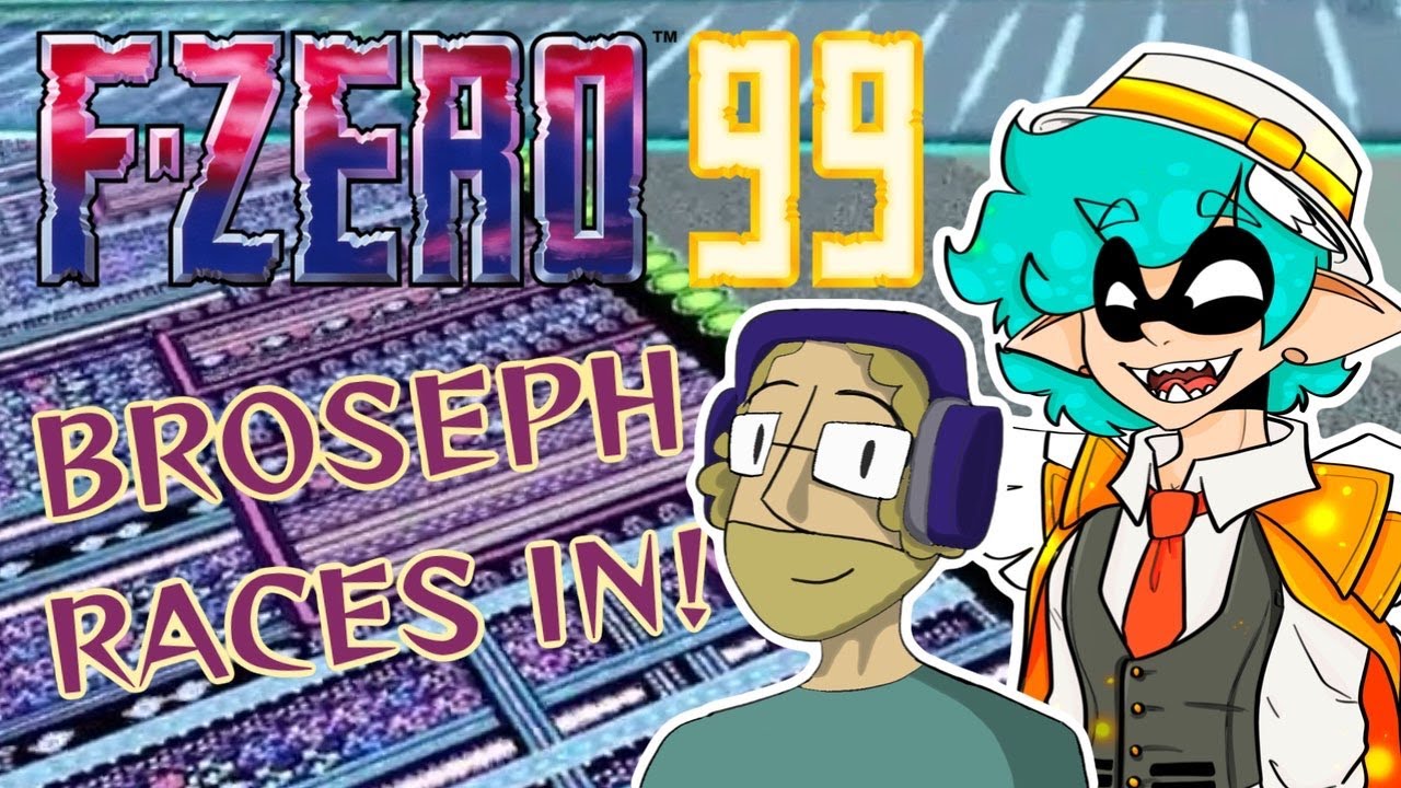 BROSEPH RACES IN! - F-ZERO 99 WITH VIEWERS! - YouTube
