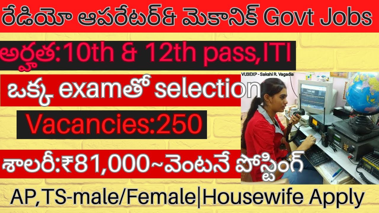 Radio Operator and mechanic Govt Jobs|| Eligible:10th,12th and ITI ...