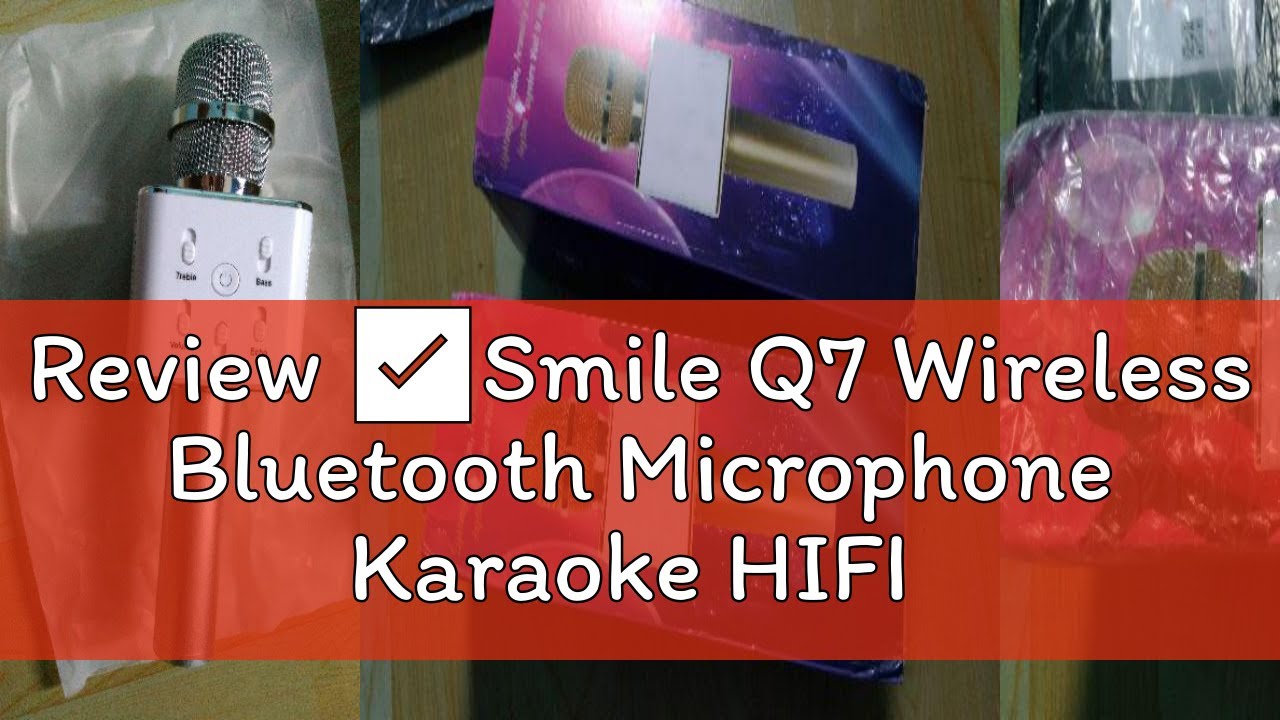Review Smile Q7 Wireless Bluetooth Microphone Karaoke HIFI Speaker ...
