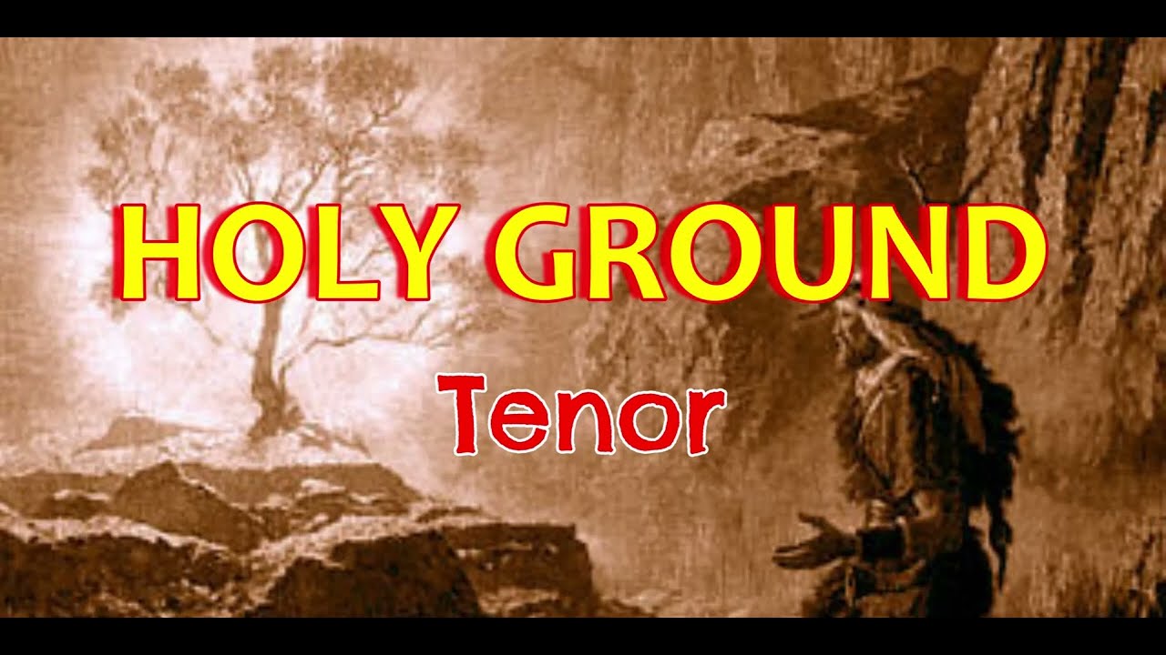 HOLY GROUND | Tenor - YouTube