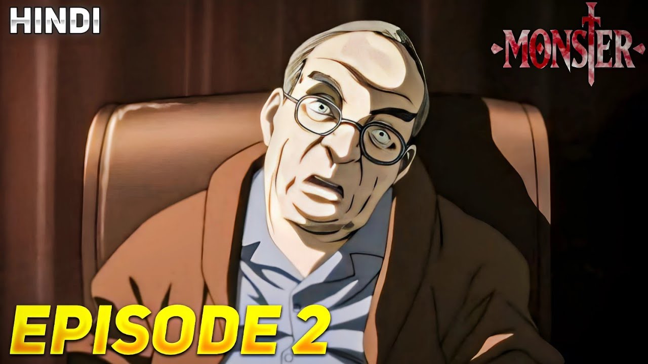 Monster Episode 2 Explained In Hindi | Monster Anime Explained In Hindi ...