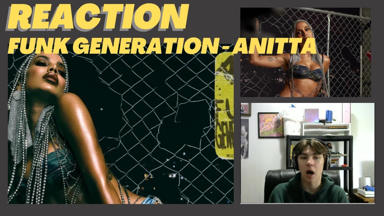 FIRST REACTION to Funk Generation - Anitta - YouTube