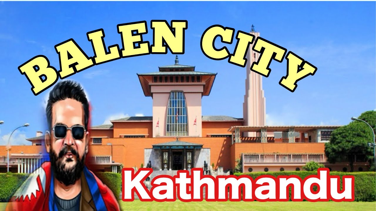 Balen city Kathmandu no parking area balen Saha // mapping Nepal 4k 🇳🇵 ...