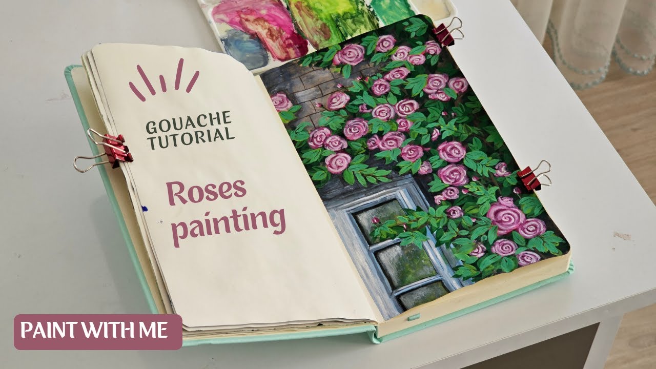 Roses Painting With Gouache / Sketchbook Painting Gouache - YouTube