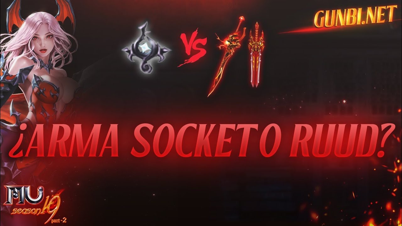 ¿Arma Socket o Ruud? - Mu Online / Gunbi S19 EP 2-1 - YouTube