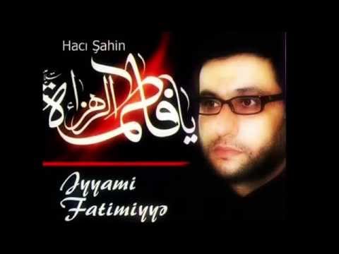 Haci sahin.  Anaya mehebbet.