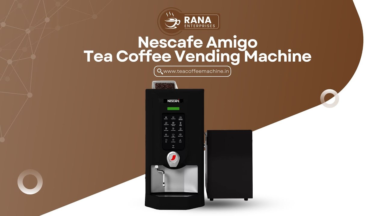 Nescafe Amigo Tea Coffee Machine Offered By Rana Enterprsies - YouTube