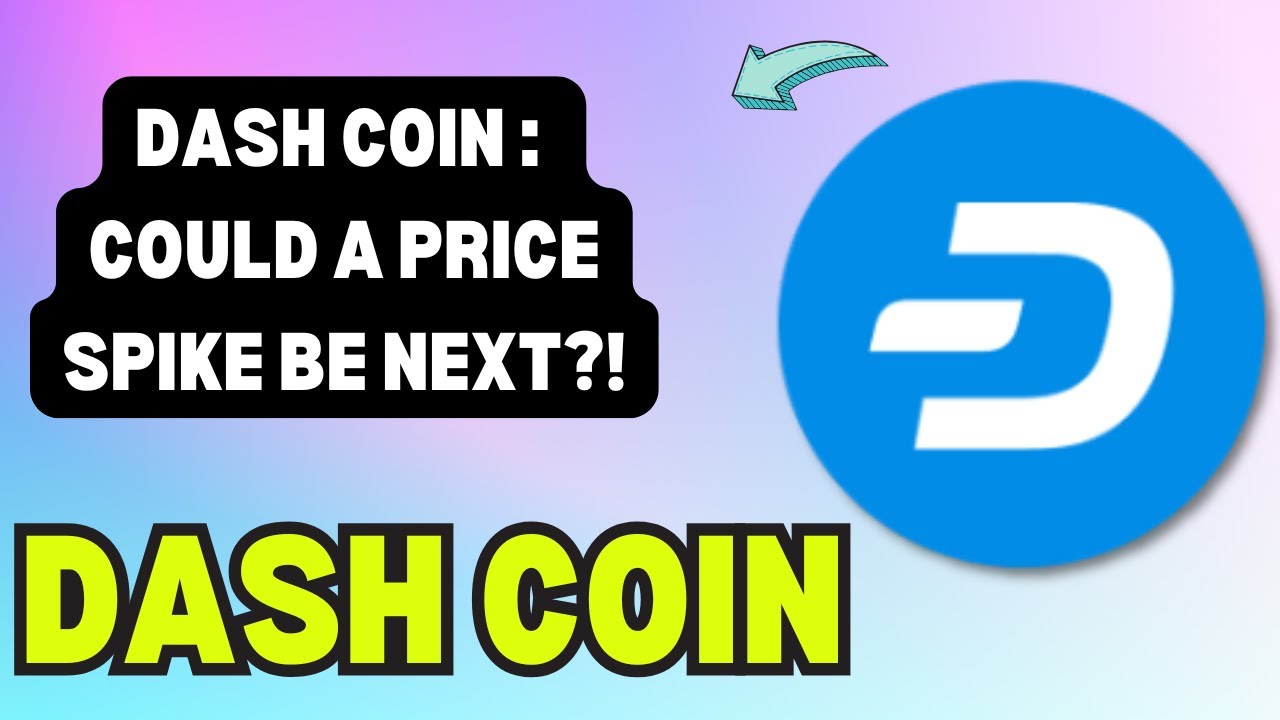 DASH COIN PRICE ANALYSIS: IS IT A GOOD INVESTMENT NOW? DASH COIN PRICE ...