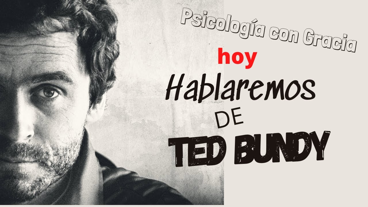 Ted Bundy - YouTube