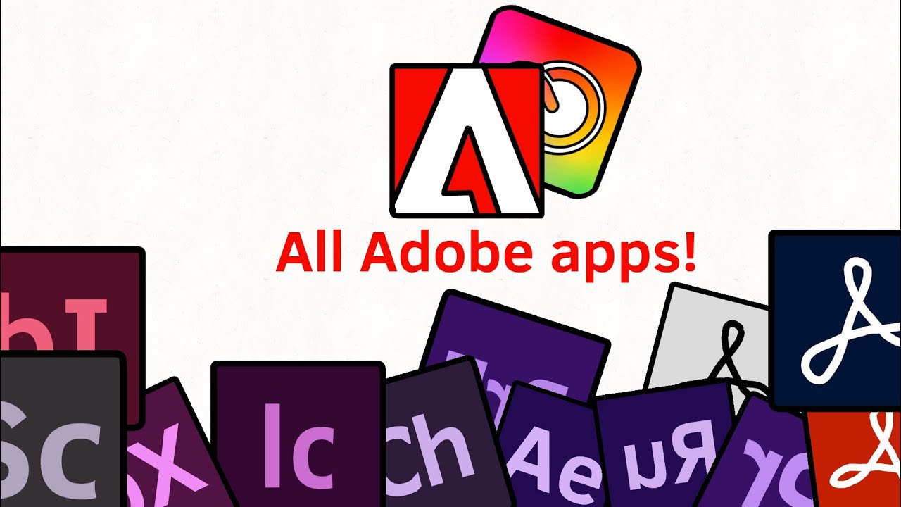 All Adobe Apps! - YouTube