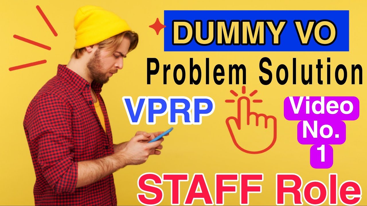 VPRP Application मध्ये "Dummy VO" असा प्रॉब्लेम आल्यावर Staff यांनी काय करावे?Staff Role ...