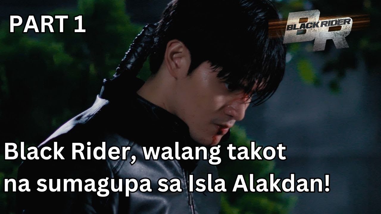 Black Rider, walang takot na sumagupa sa Isla Alakdan! (Part 1) | Black ...