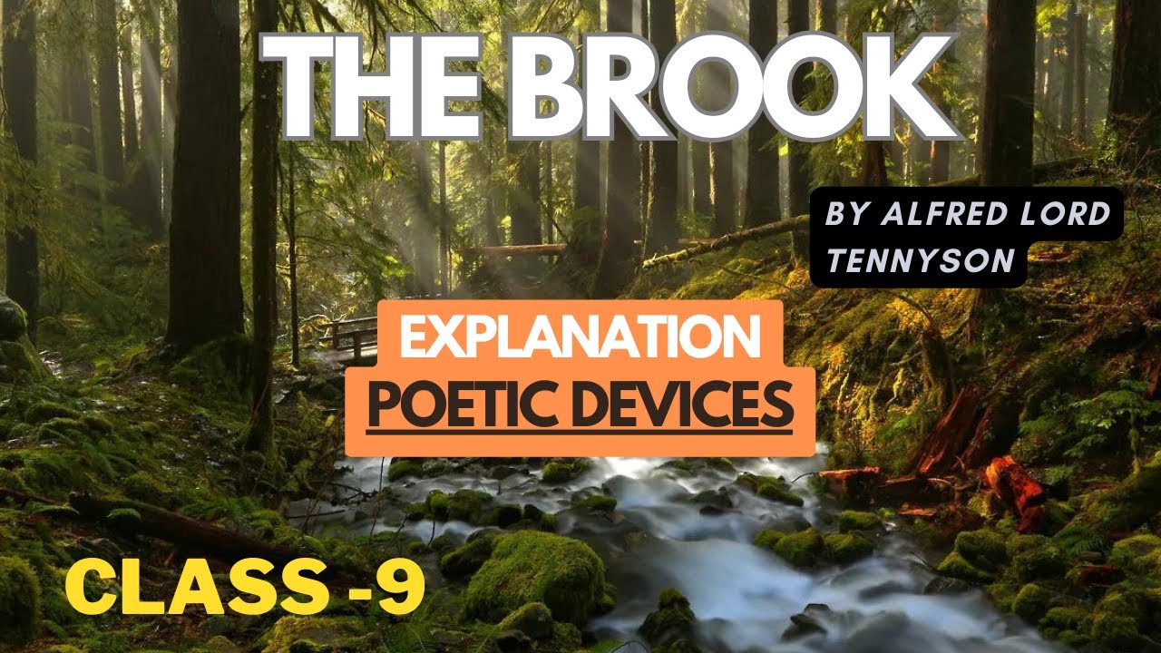 THE BROOK BY ALFRED LORD TENNYSON CLASS 9 POETIC DEVICE the-brook-by-alfred-lord-tennyson-class-9-poetic-device