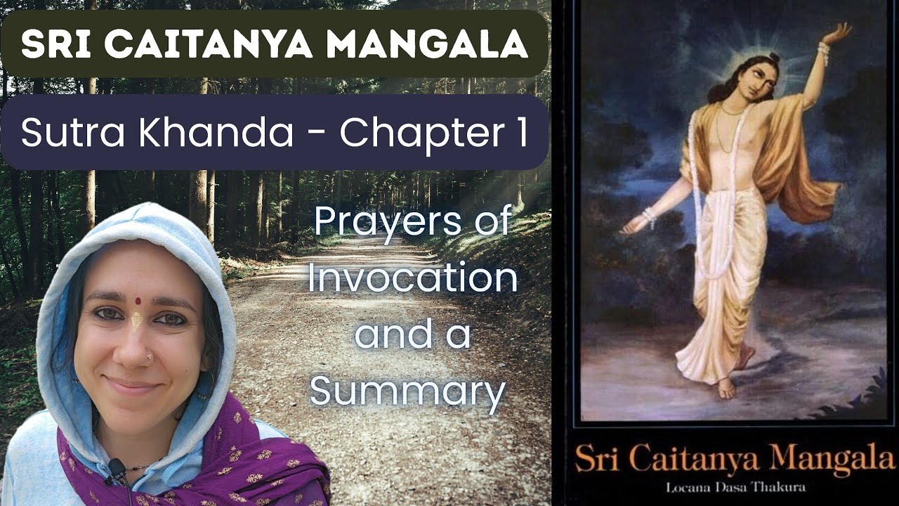 Sri Caitanya Mangala - Sutra Khanda - Chapter 1, Prayers of Invocation ...