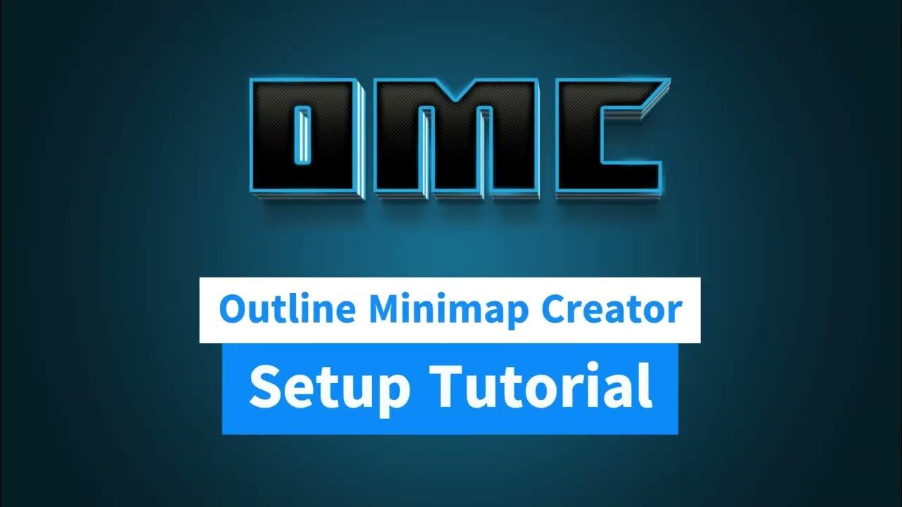 Outline Minimap Creator - Setup Tutorial - YouTube
