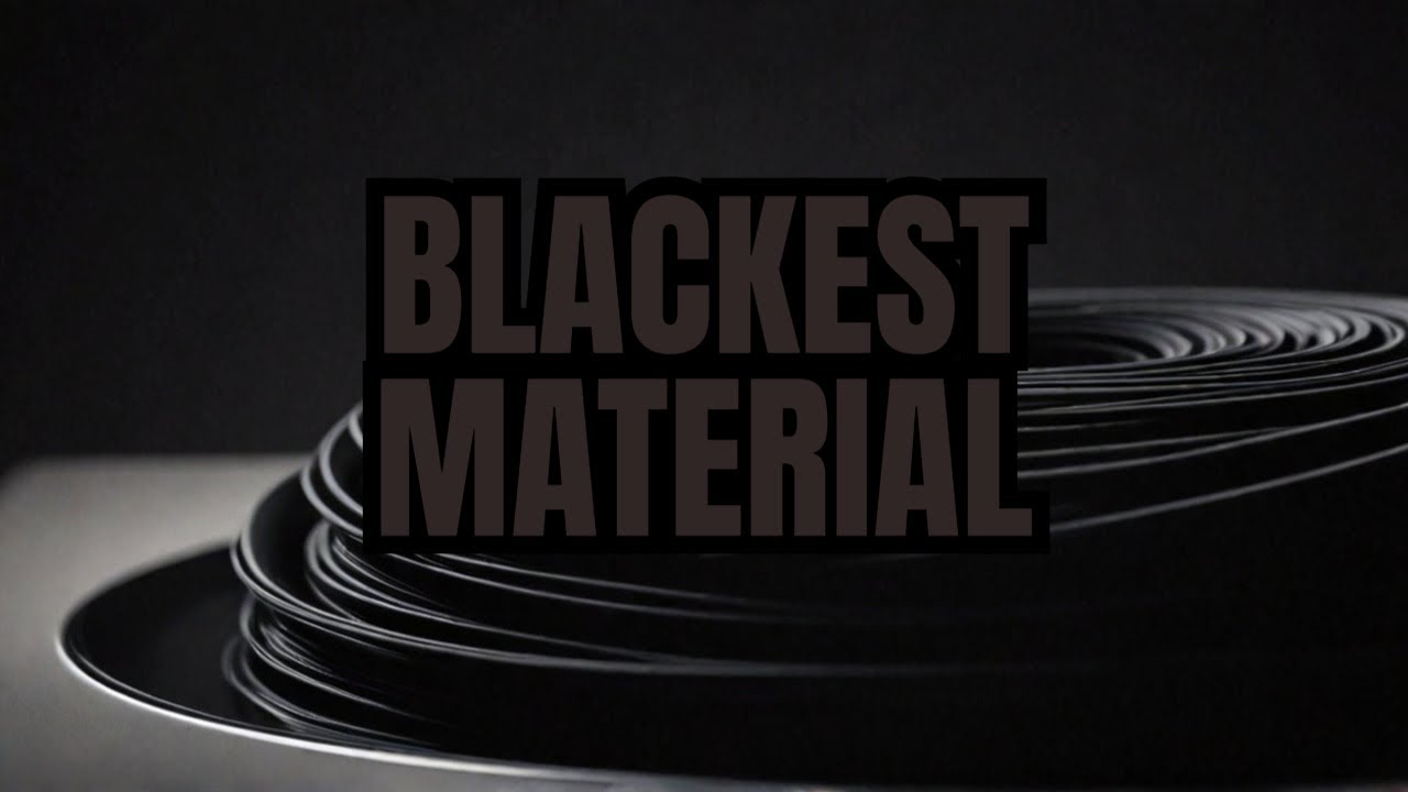 The Wonders of Vantablack The Blackest Material on Earth - YouTube