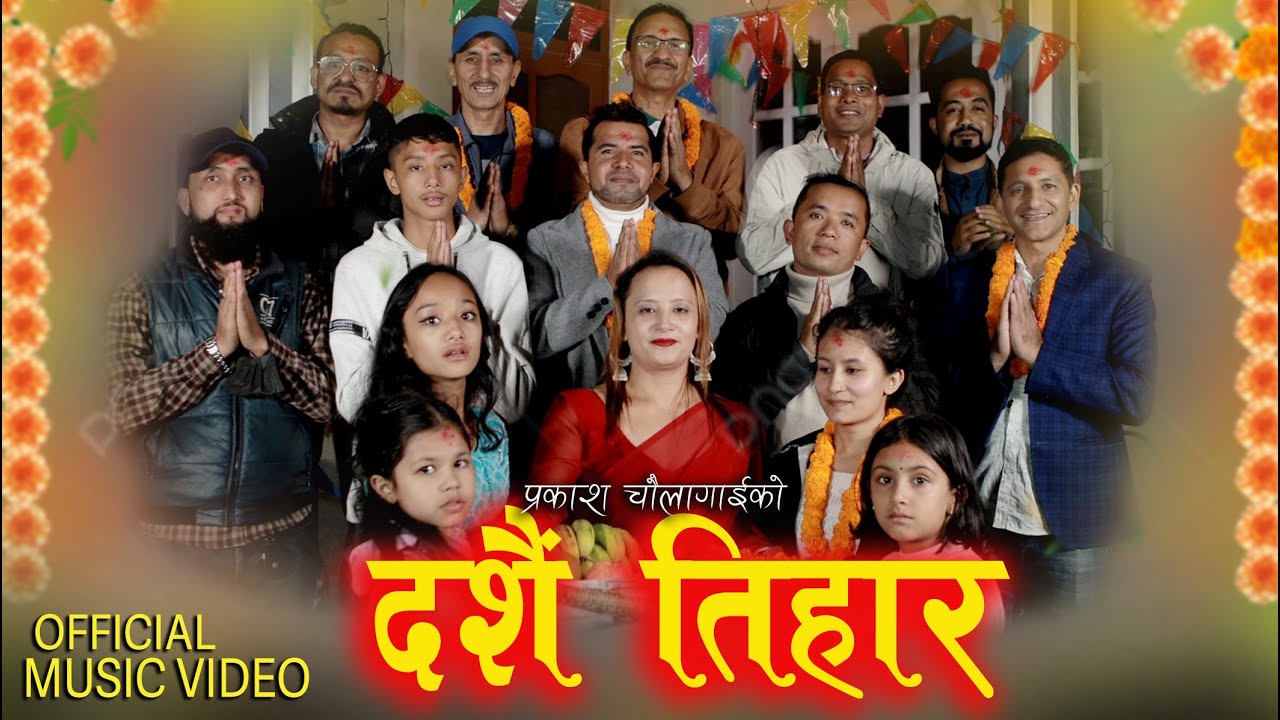 Dashain Tihar / Prakash Chaulagain / new nepali song 2080 / Happy ...