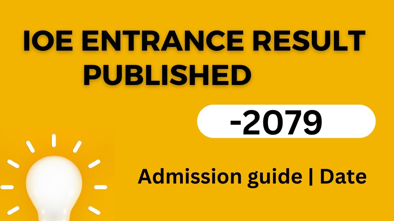 IOE Entrance Result published & complete admission guide.-2079/80 - YouTube