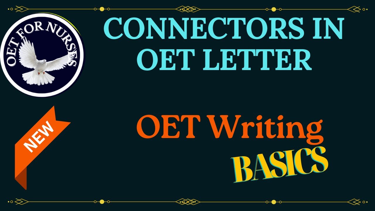 CONNECTORS IN OET LETTER | OET WRITING BASICS - YouTube