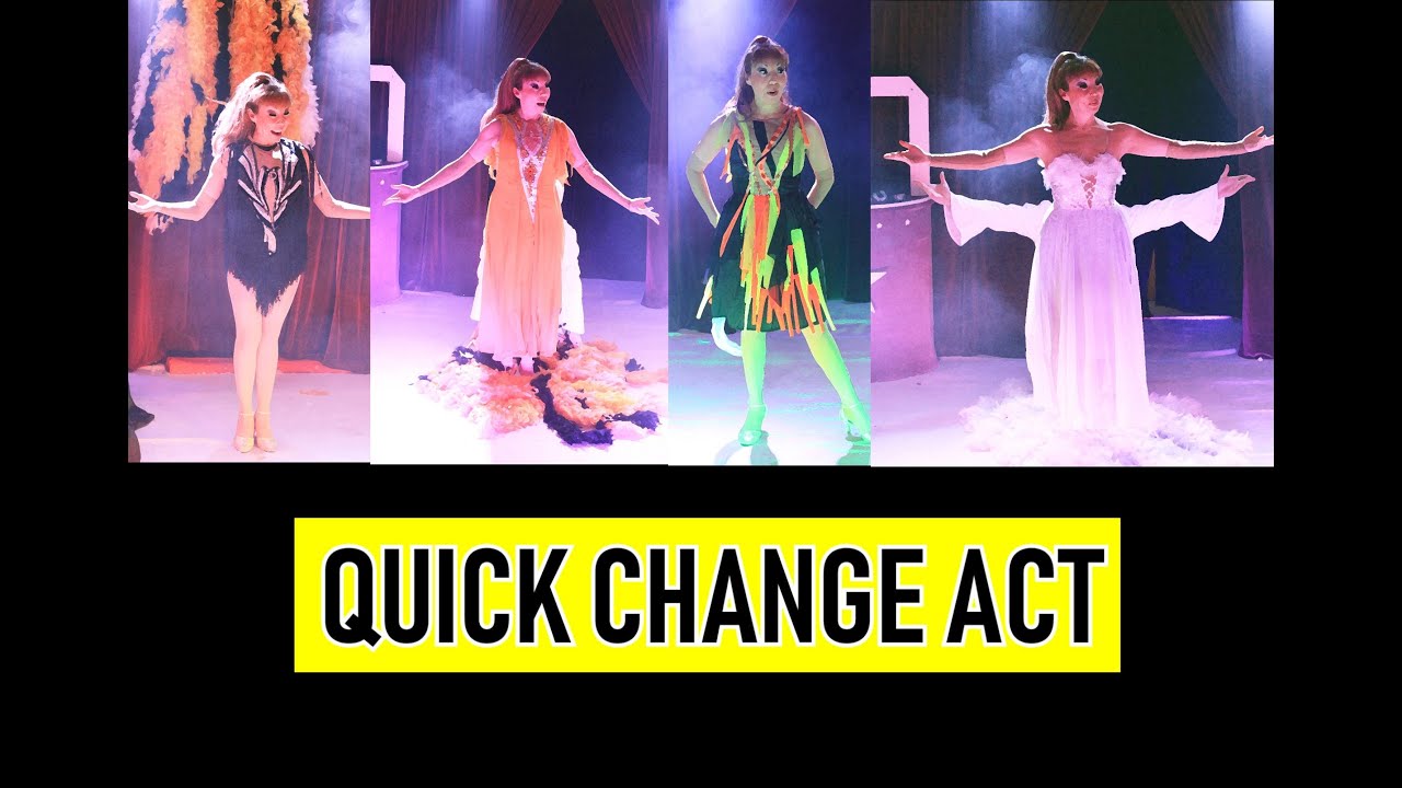 QUICK CHANGE ACT DUO - YouTube