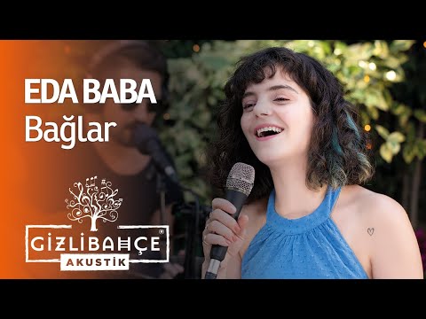Eda Baba - Bağlar (Akustik)