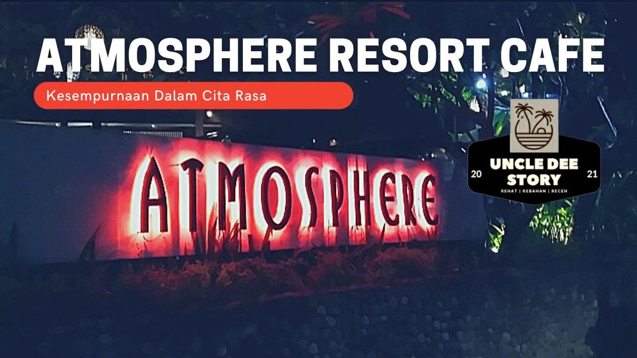 Atmosphere Resort Cafe Bandung, Kesempurnaan Dalam Cita Rasa - YouTube