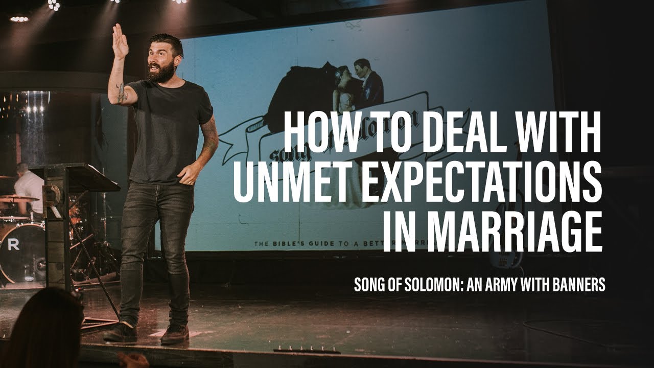 How To Deal with Unmet Expectations in Marriage - YouTube