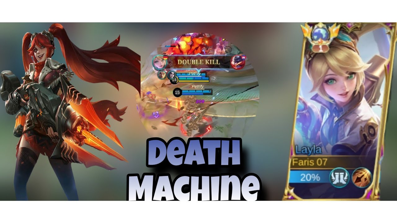 Death Machine Global Layla 1 By_Faris07 #mlbb - YouTube