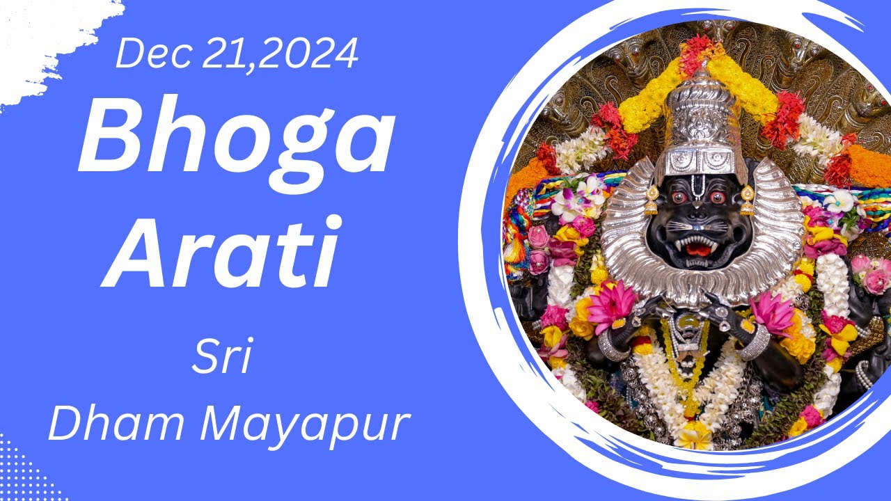 Bhoga Arati Sri Dham Mayapur - Dec 21 , 2024 - YouTube
