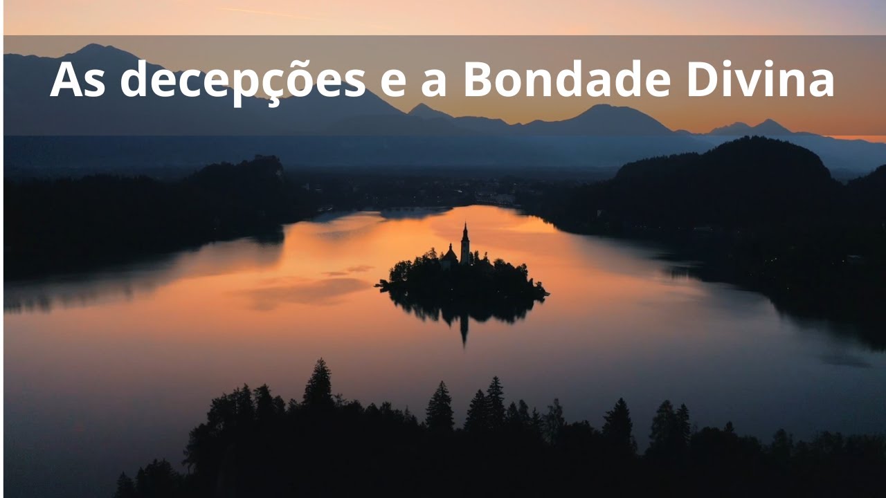 As decepções e a Bondade Divina - Momento Espírita - YouTube