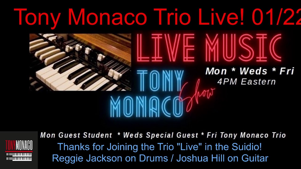 Tony Monaco Trio Live 01/22/21 - YouTube