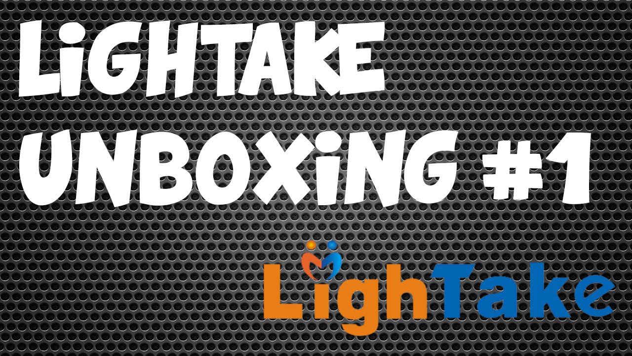 Lightake Unboxing #1 - YouTube