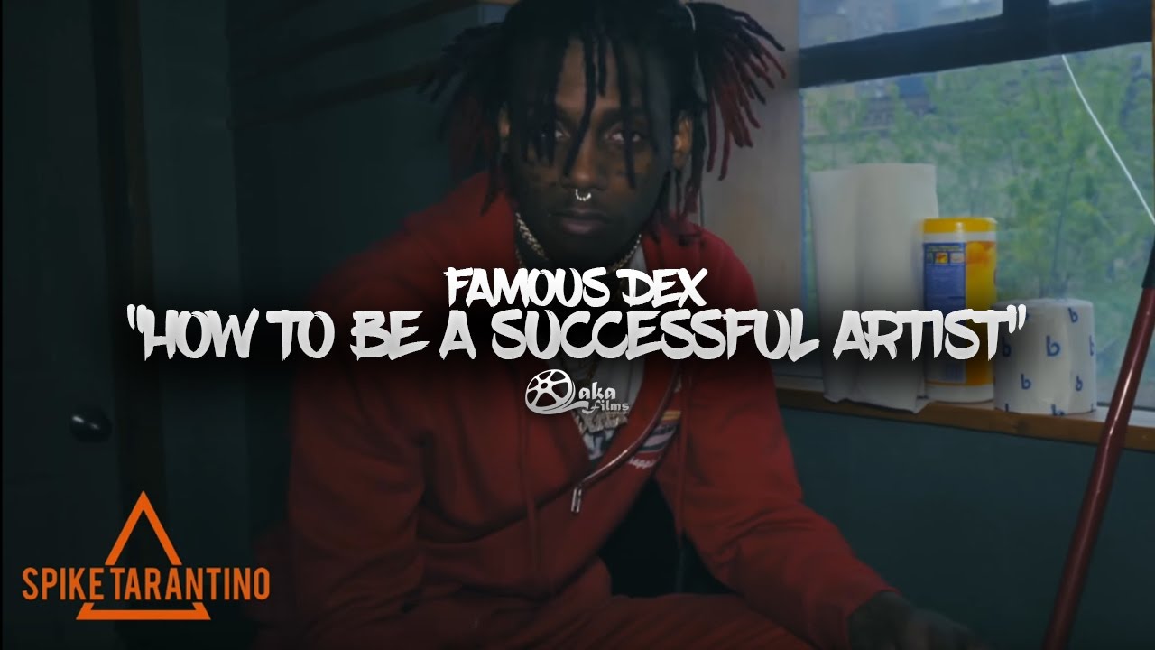 Famous Dex - "How To Be a Successful Artist" (Official Interview) - YouTube