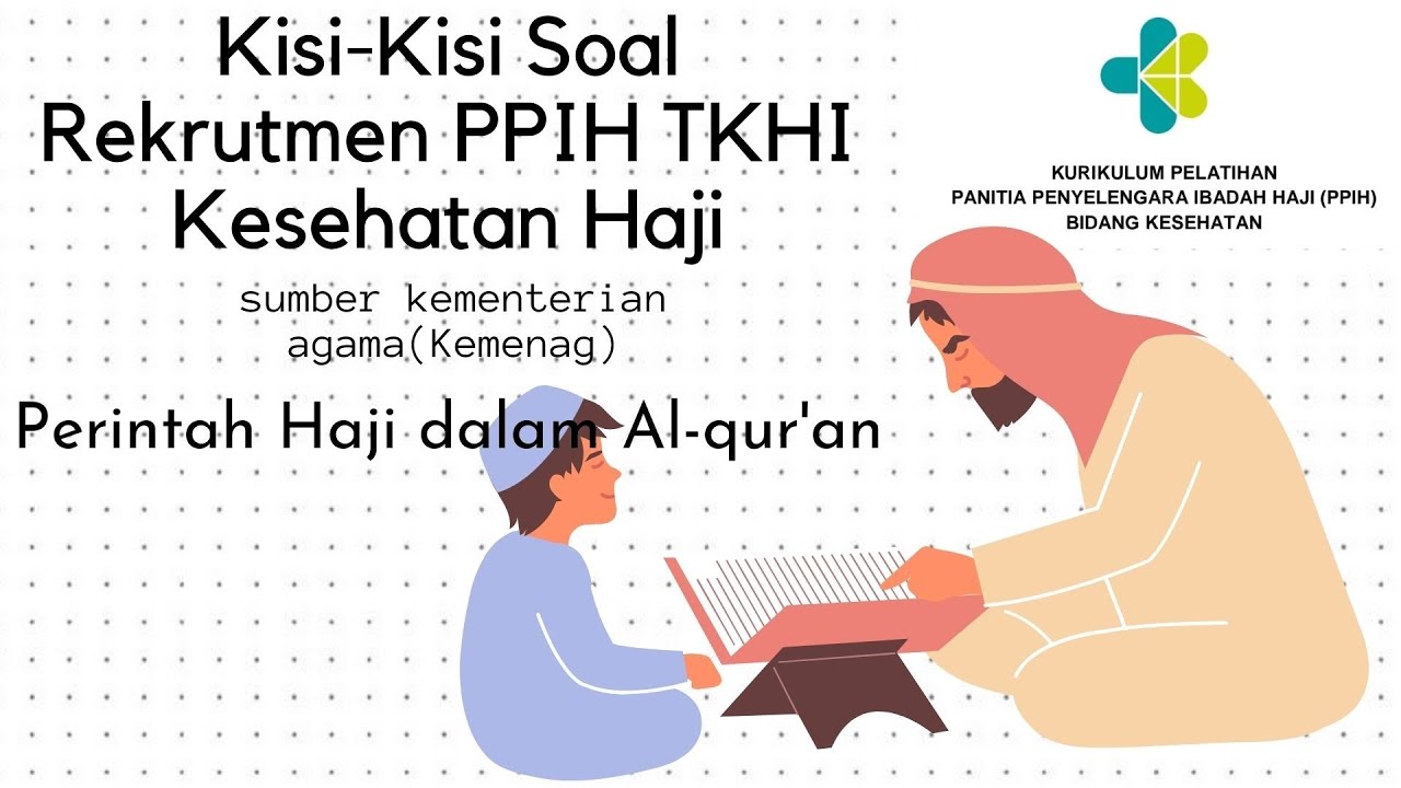 Kisi-Kisi Prediksi Soal kemenag - PPIH TKHI nakes kemenkes - Perintah ...