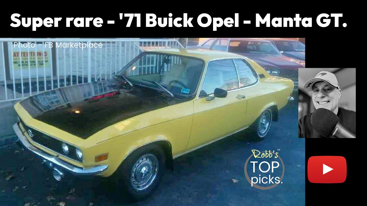SUPER RARE FIND - 1971 Buick Opel - Manta GT - located in PA. Enjoy ...