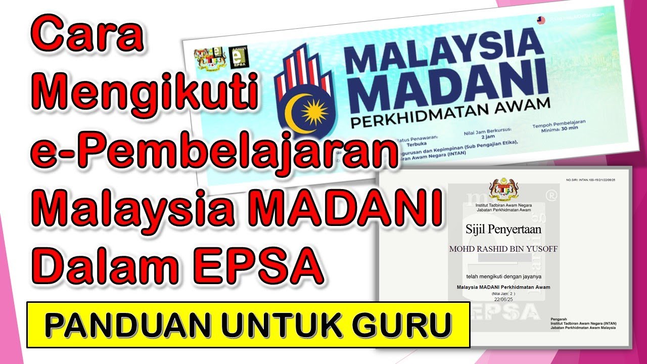 Cara Mengikuti e-Pembelajaran Malaysia MADANI Perkhidmatan Awam dalam EPSA (Panduan untuk Guru ...