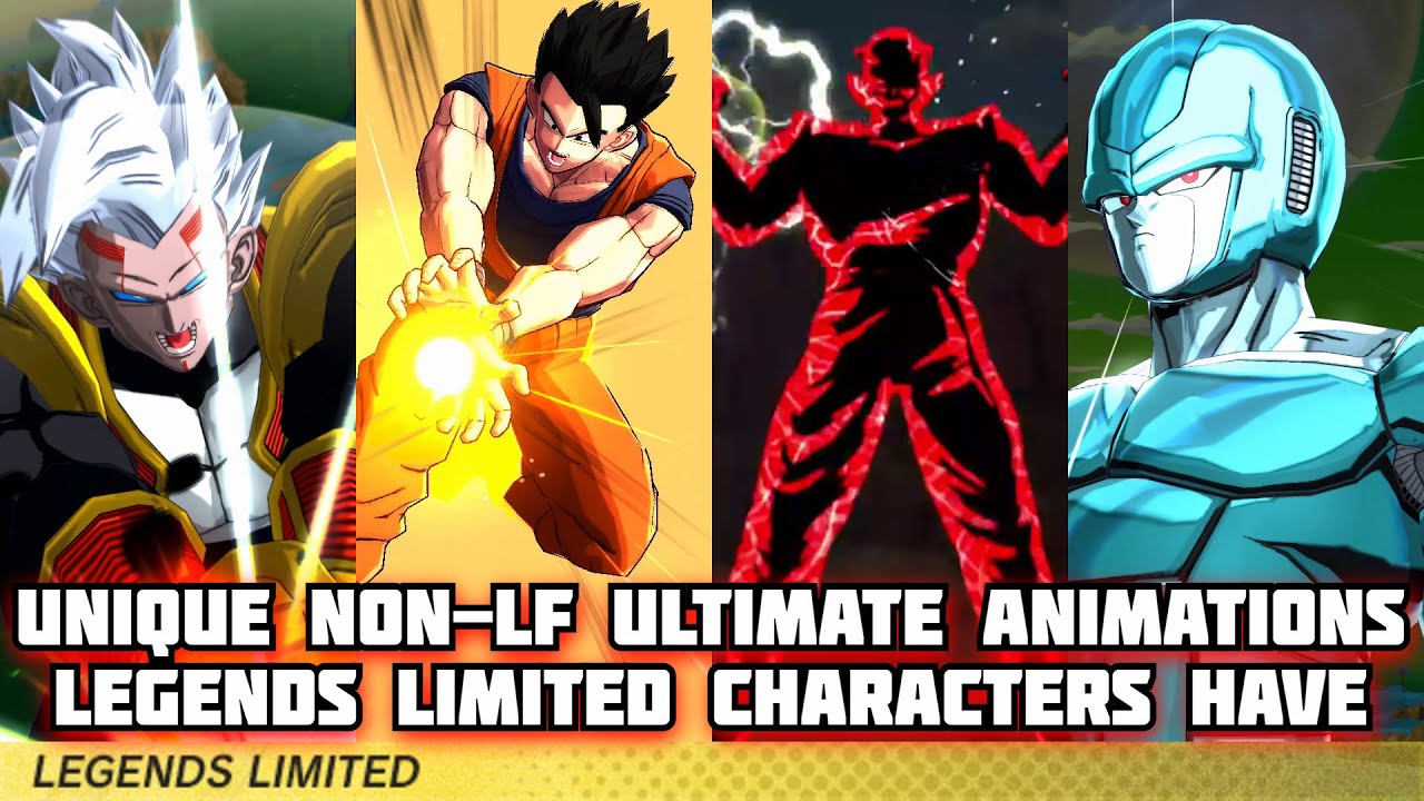 Unique Non-LF Ultimate Animations Legends Limited Characters Have In ...