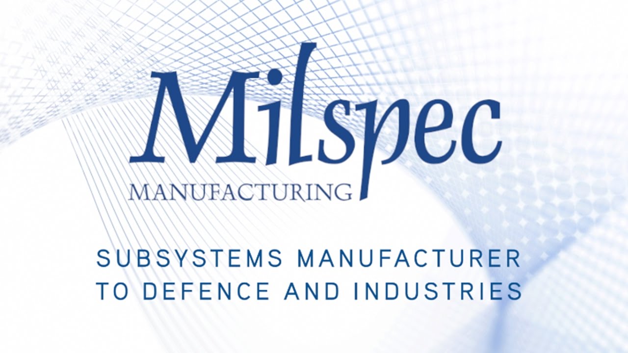 Milspec Manufacturing - Subsystem Manufacture To Defence and Industry ...