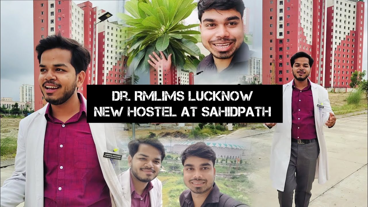 Dr.RMLIMS New hostel at sahidpath - YouTube